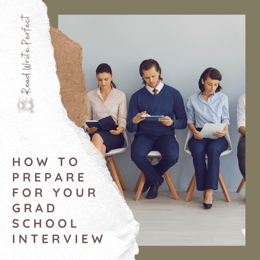 How to Prepare for your Grad School Interview | Read Write Perfect